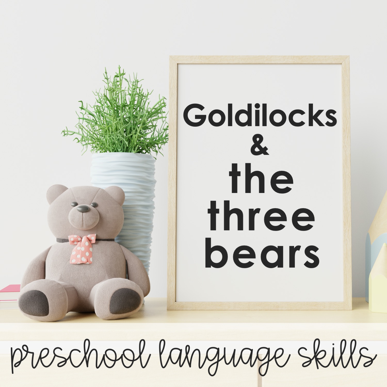 Goldilocks & the Three Bears for Preschool | Ms. Gardenia's Speech Room